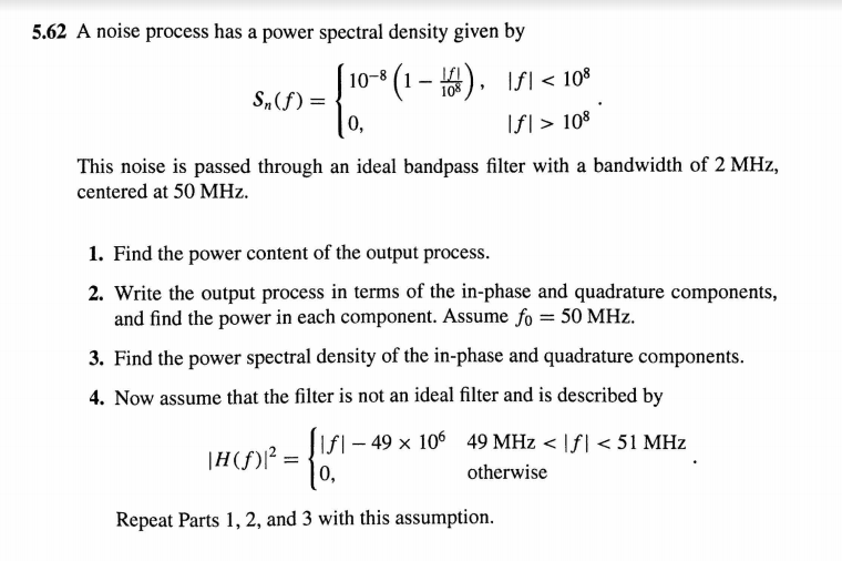 Solved 5.62 A noise process has a power spectral density | Chegg.com