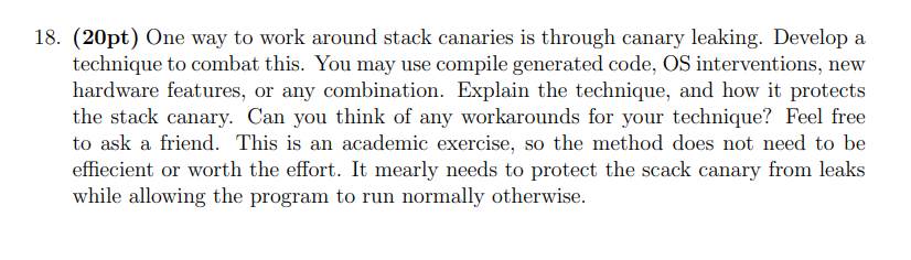 Solved 8. (20pt) One way to work around stack canaries is | Chegg.com