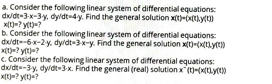 Solved a. Consider the following linear system of | Chegg.com