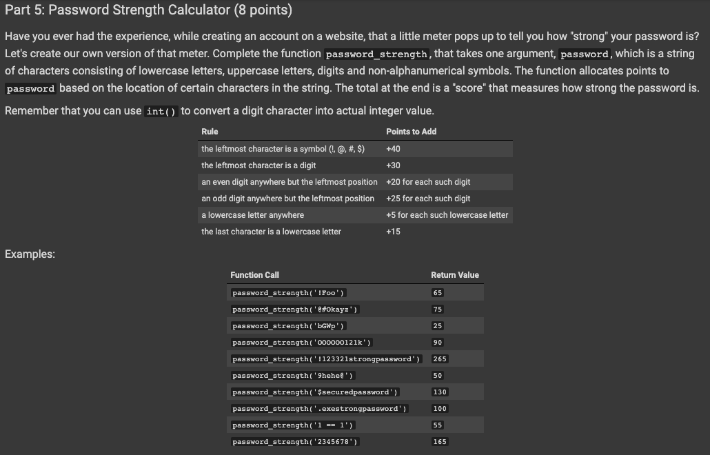 Solved Part 5: Password Strength Calculator (8 points) Have | Chegg.com