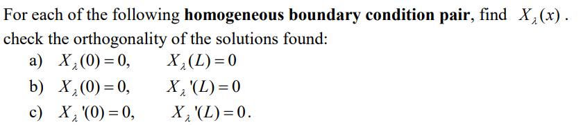 Solved Orthogonality of Fourier eigenfunctions for different | Chegg.com