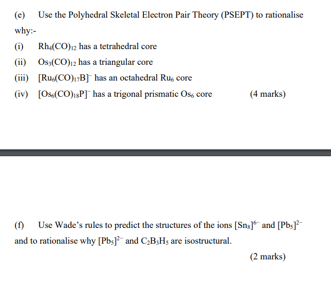 Solved (e) Use the Polyhedral Skeletal Electron Pair Theory | Chegg.com