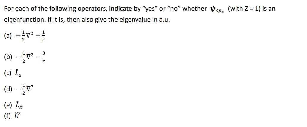 Solved For each of the following operators, indicate by | Chegg.com