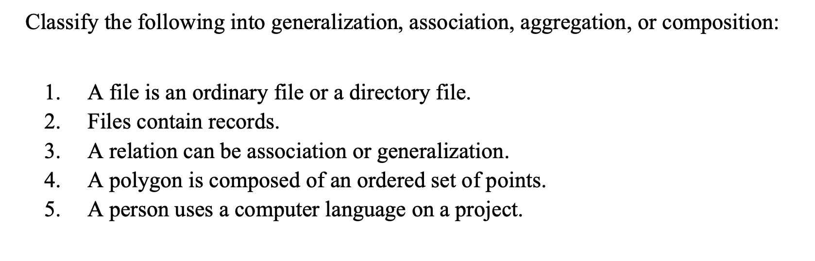 Solved Classify the following into generalization, | Chegg.com