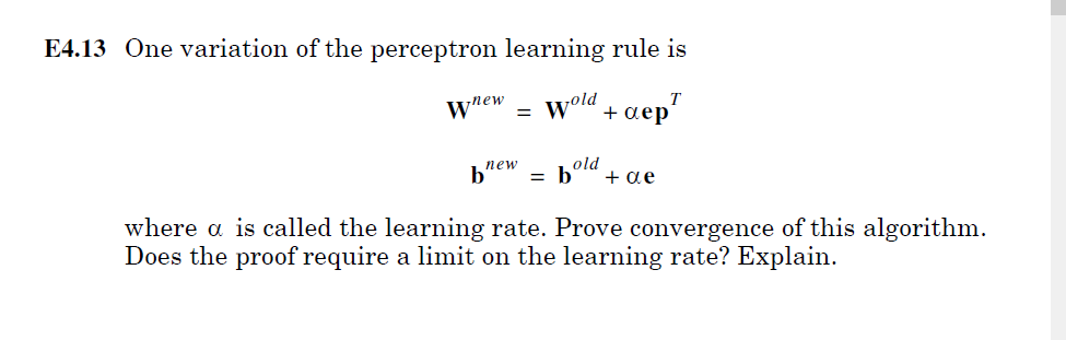 Solved E4.13 One variation of the perceptron learning rule | Chegg.com