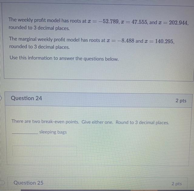 Question 23 3 pts Use the weekly profit model to | Chegg.com