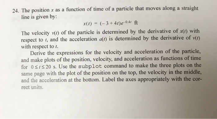 Solved 24. The position: as a fincion of tine of a par tht | Chegg.com