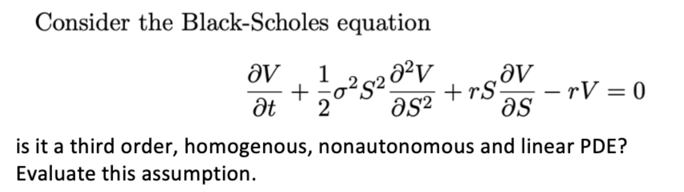 Solved Consider the Black-Scholes equation av 1 + at 2 +rs | Chegg.com