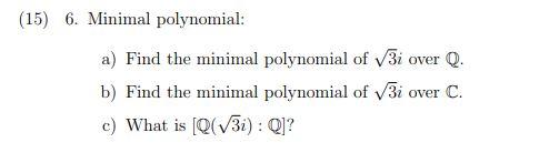 Solved (15) Minimal polynomial: a) Find the minimal | Chegg.com