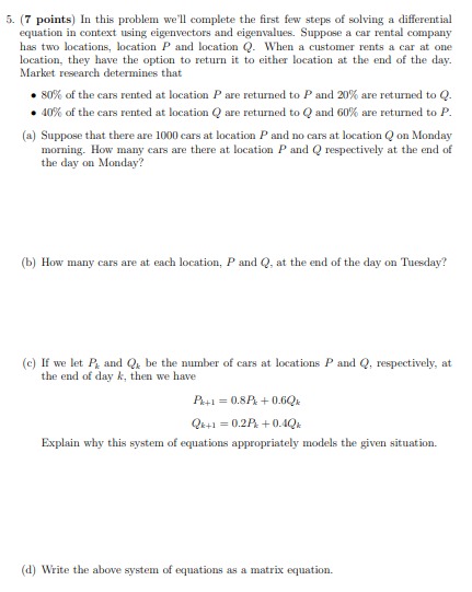 Solved 5. ( 7 points) In this problem we'll complete the | Chegg.com