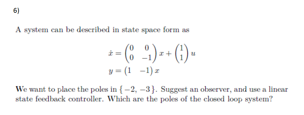 Solved A system can be described in state space form as | Chegg.com