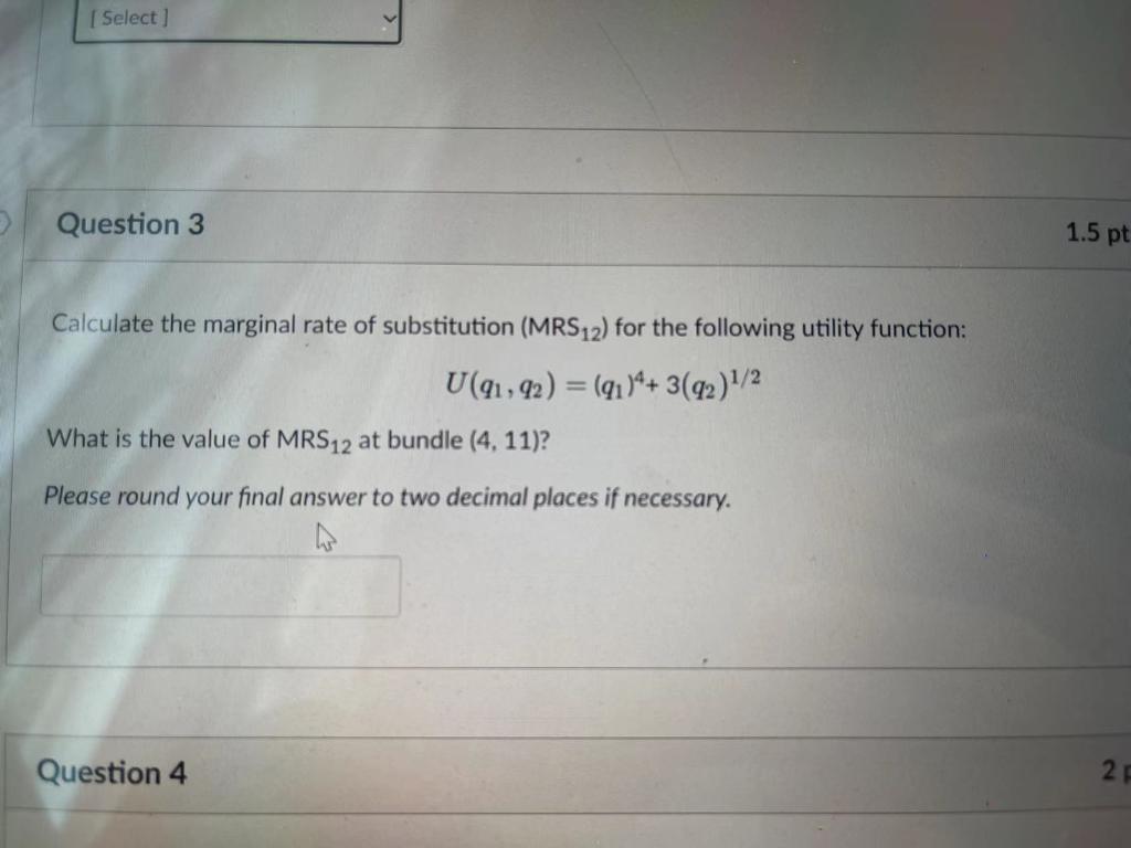 Solved [ Select Question 3 1.5 pt Calculate the marginal | Chegg.com
