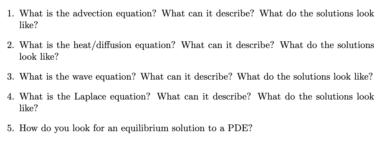 Solved 1. What is the advection equation? What can it | Chegg.com