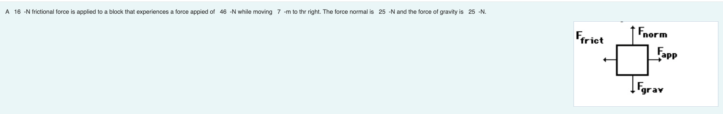 Solved a. Calculate the work done by the normal force. b. | Chegg.com