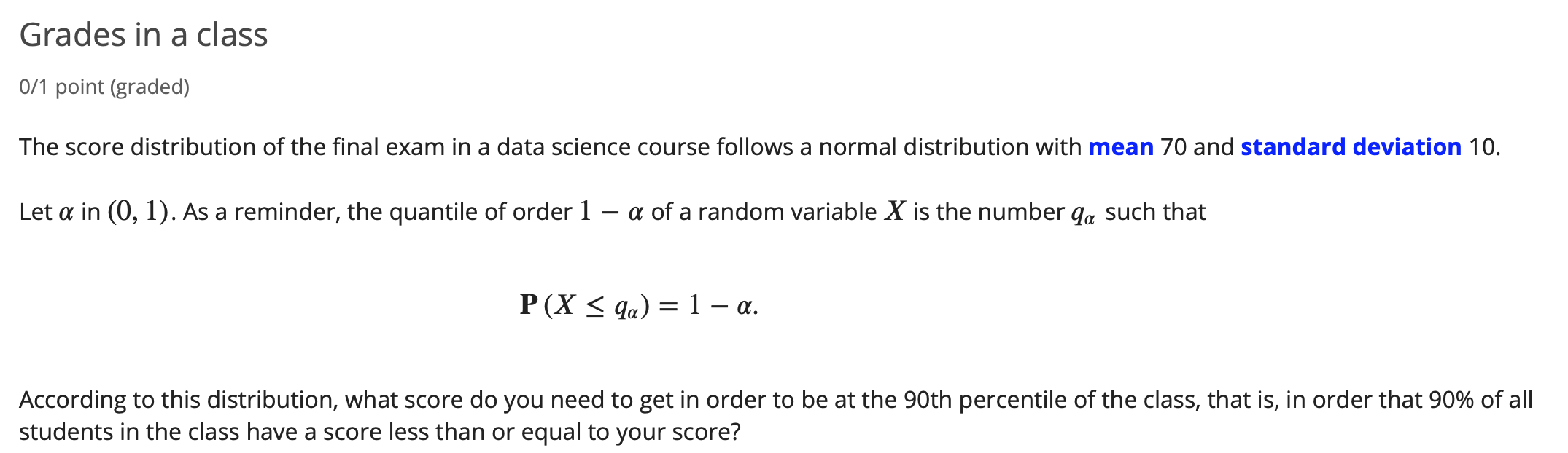 Solved Grades in a class 0/1 point (graded) The score | Chegg.com