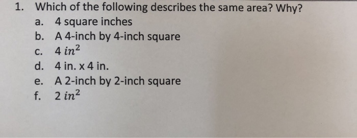 Solved Which of the following describes the same area? Why? | Chegg.com
