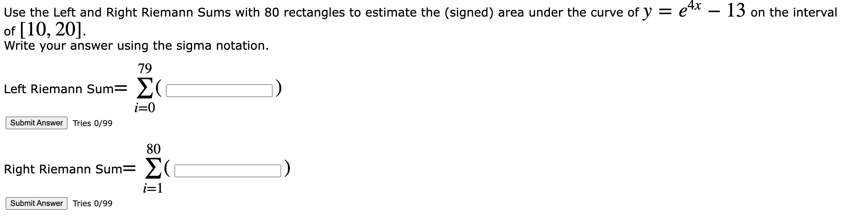 Solved Use the Left and Right Riemann Sums with 80 | Chegg.com