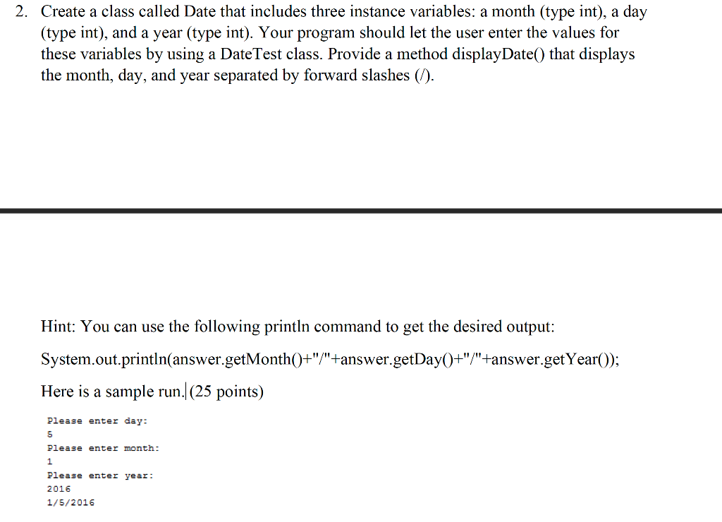 Solved Create A Class Called Date That Includes Three