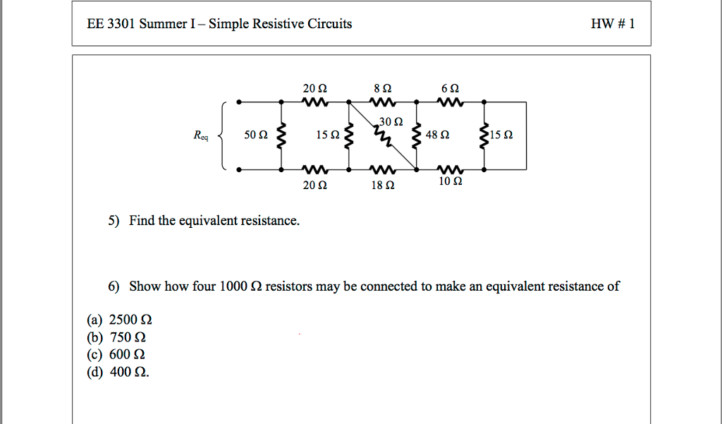 Solved EE 301 Summer 1-Simple Resistive Circuits HW # 1 20 ? | Chegg.com