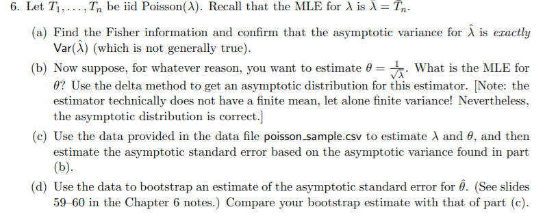 Solved 6. Let T1,...,Tn be iid Poisson). Recall that the MLE | Chegg.com