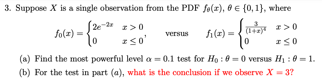 Solved Suppose X is a single observation from the | Chegg.com