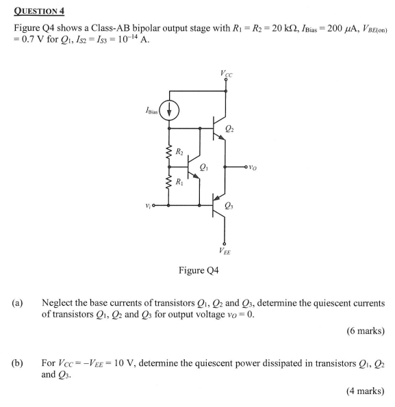 Solved Figure Q4 shows a Class-AB bipolar output stage with | Chegg.com