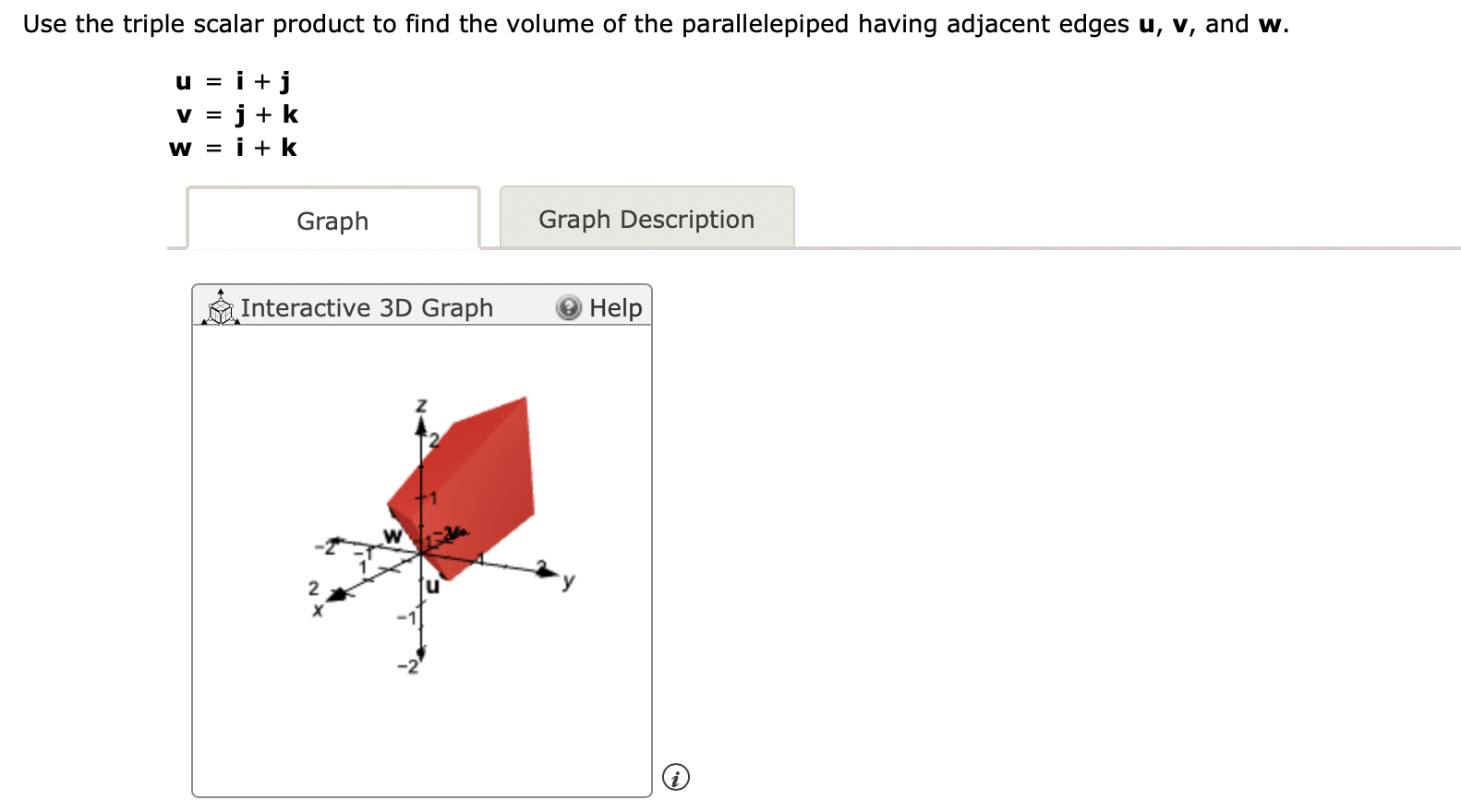 Solved uvw=i+j=j+k=i+kThe xyz-coordinate system is given. | Chegg.com