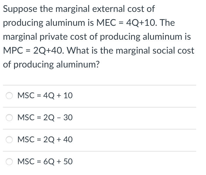 Solved Suppose the marginal external cost of producing | Chegg.com