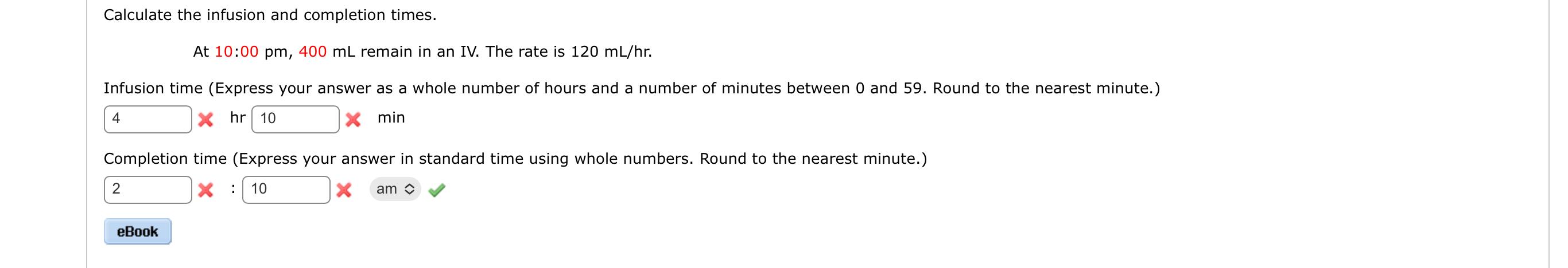 Solved Calculate the infusion and completion times. At 10:00 | Chegg.com