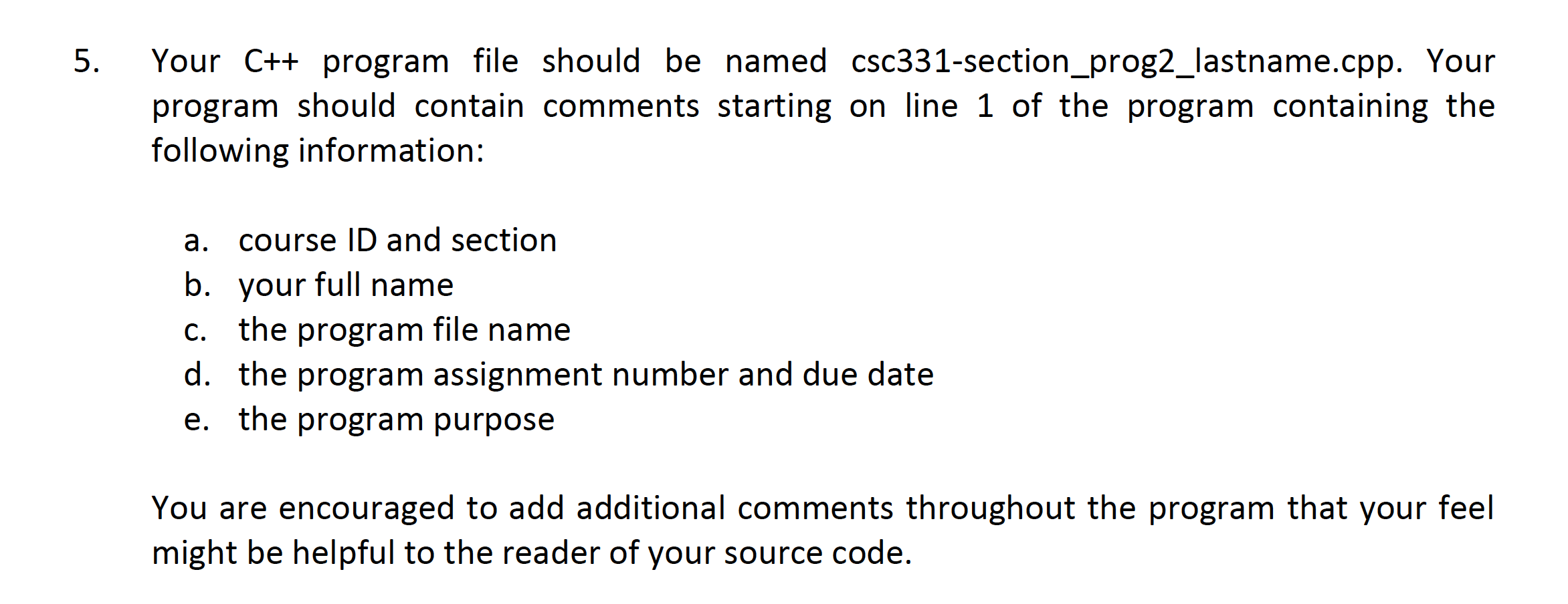 Solved Your task for this assignment is to implement a | Chegg.com
