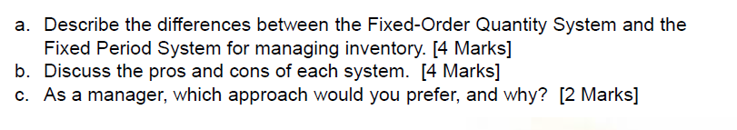 Solved a. Describe the differences between the Fixed-Order | Chegg.com