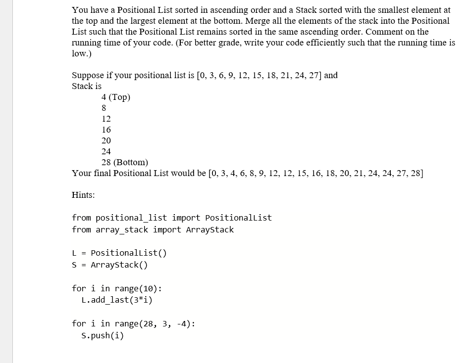 Solved You have a Positional List sorted in ascending order | Chegg.com
