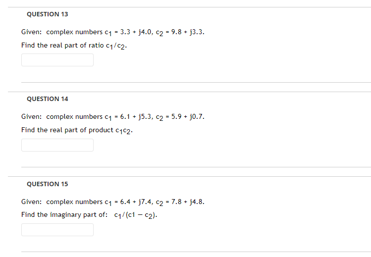 Solved Given: complex numbers c1=3.3+j4.0,c2=9.8+j3.3. Find | Chegg.com