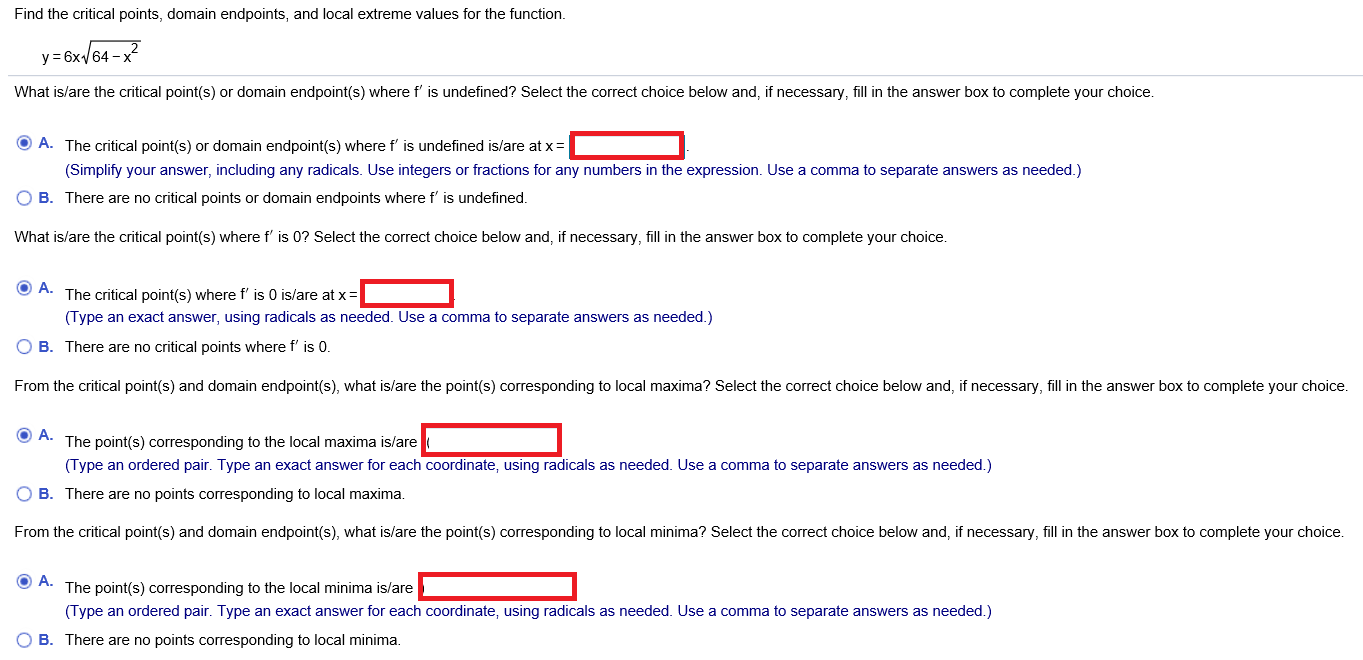 Solved Find the critical points, domain endpoints, and local | Chegg.com