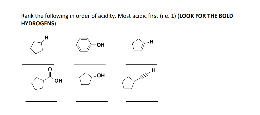 Solved Rank the following in order of acidity. Most acidic | Chegg.com