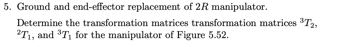 Solved FIGURE 5.52. A 2R planar manipulator with DH | Chegg.com