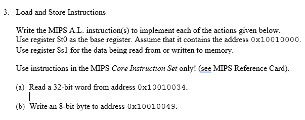 Solved 3. Load and Store Instructions Write the MIPS A.L. | Chegg.com