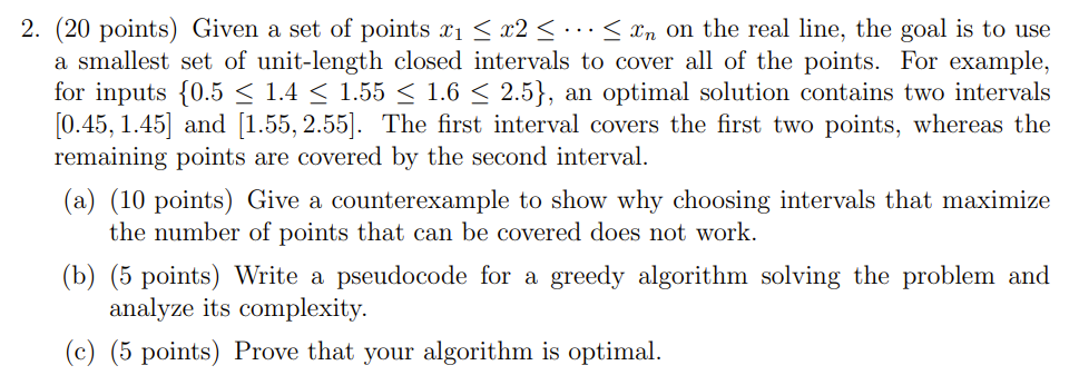 Solved 2. (20 points) Given a set of points x1≤x2≤⋯≤xn on | Chegg.com