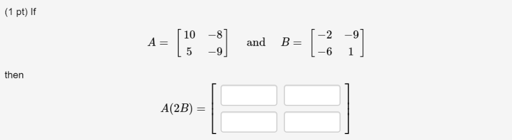 Solved (1 pt) If A and B are 7 × 6 matrices, and C is a 4 x | Chegg.com