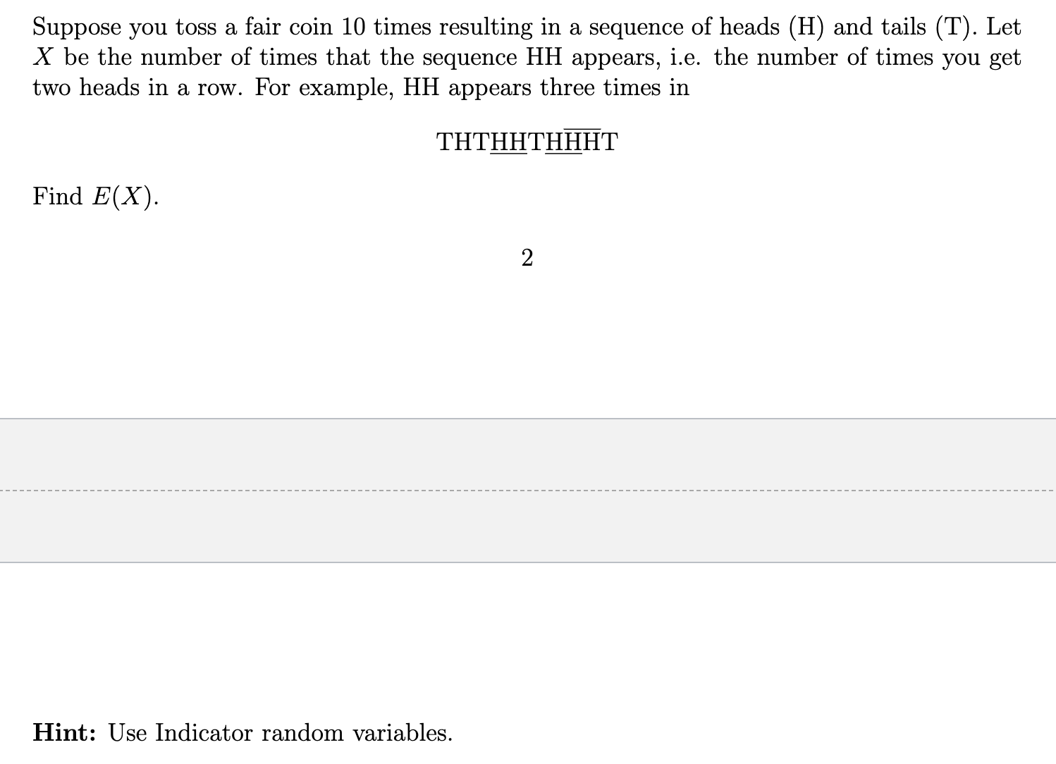 Solved Suppose you toss a fair coin 10 times resulting in a | Chegg.com