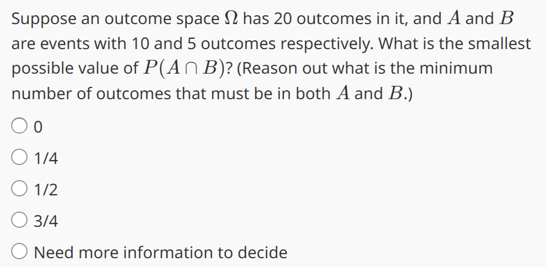 Solved Suppose an outcome space Ω has 20 outcomes in it, and | Chegg.com