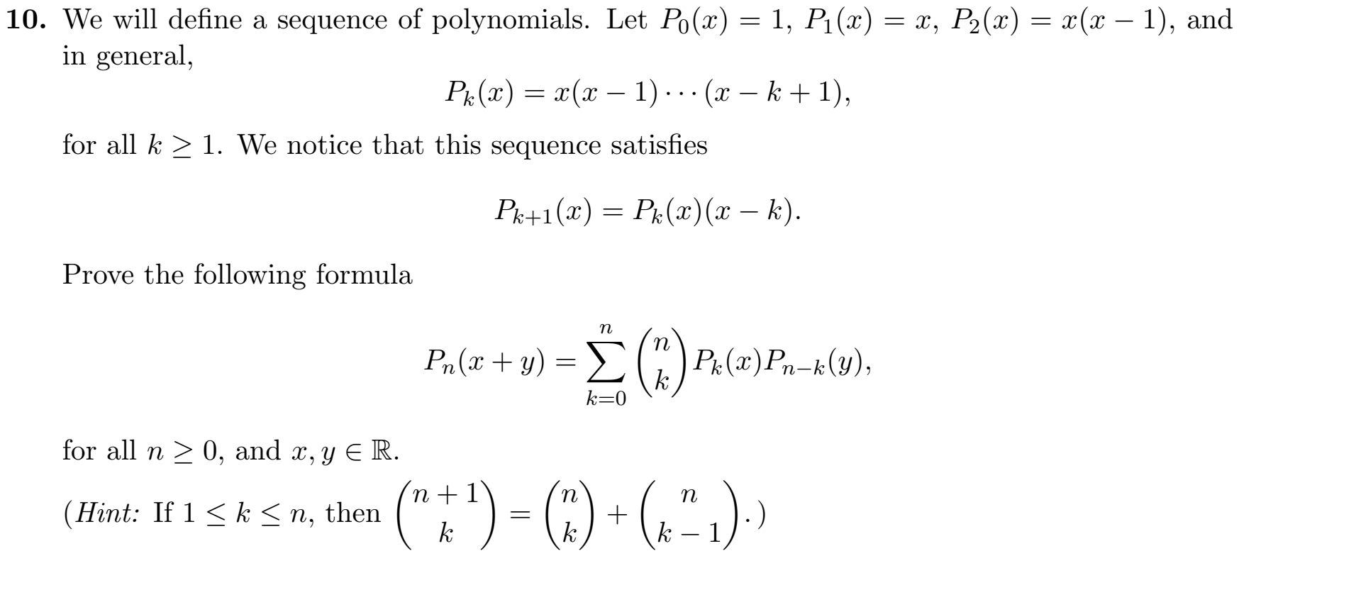 Solved 10. We will define a sequence of polynomials. Let | Chegg.com