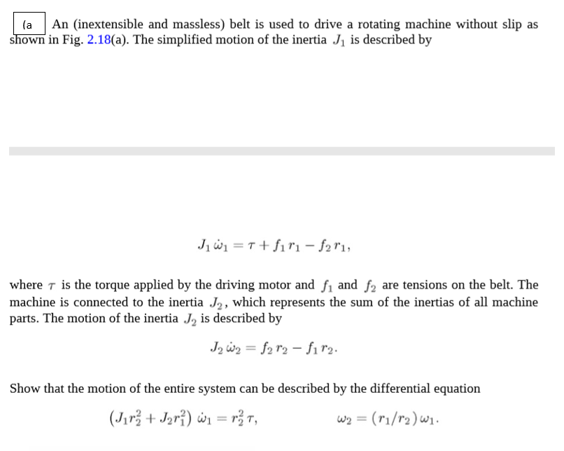 (a An (inextensible and massless) belt is used to | Chegg.com