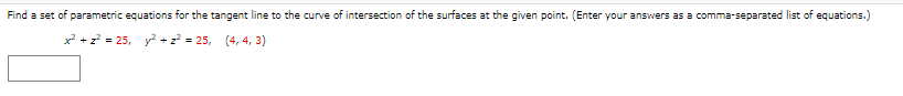 Solved Find a set of parametric equations for the tangent | Chegg.com