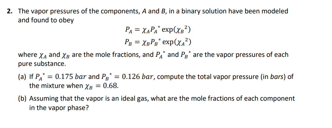 Solved The vapor pressures of the components, A and B, in a | Chegg.com