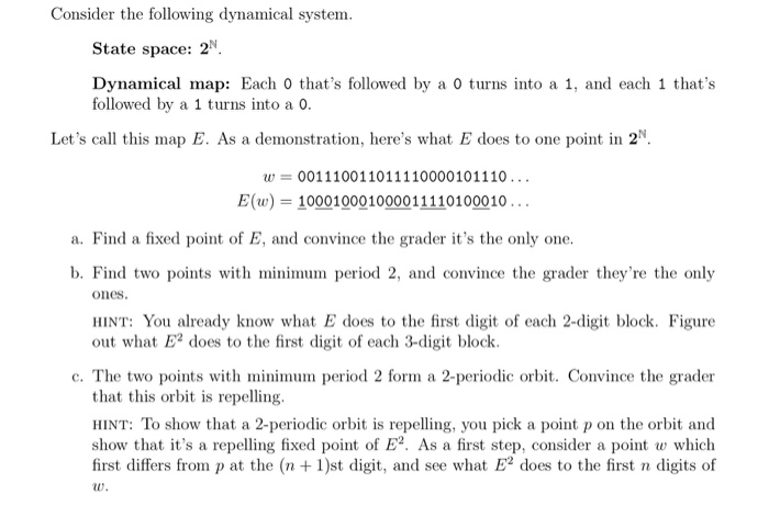 Solved Consider the following dynamical system. State space: | Chegg.com