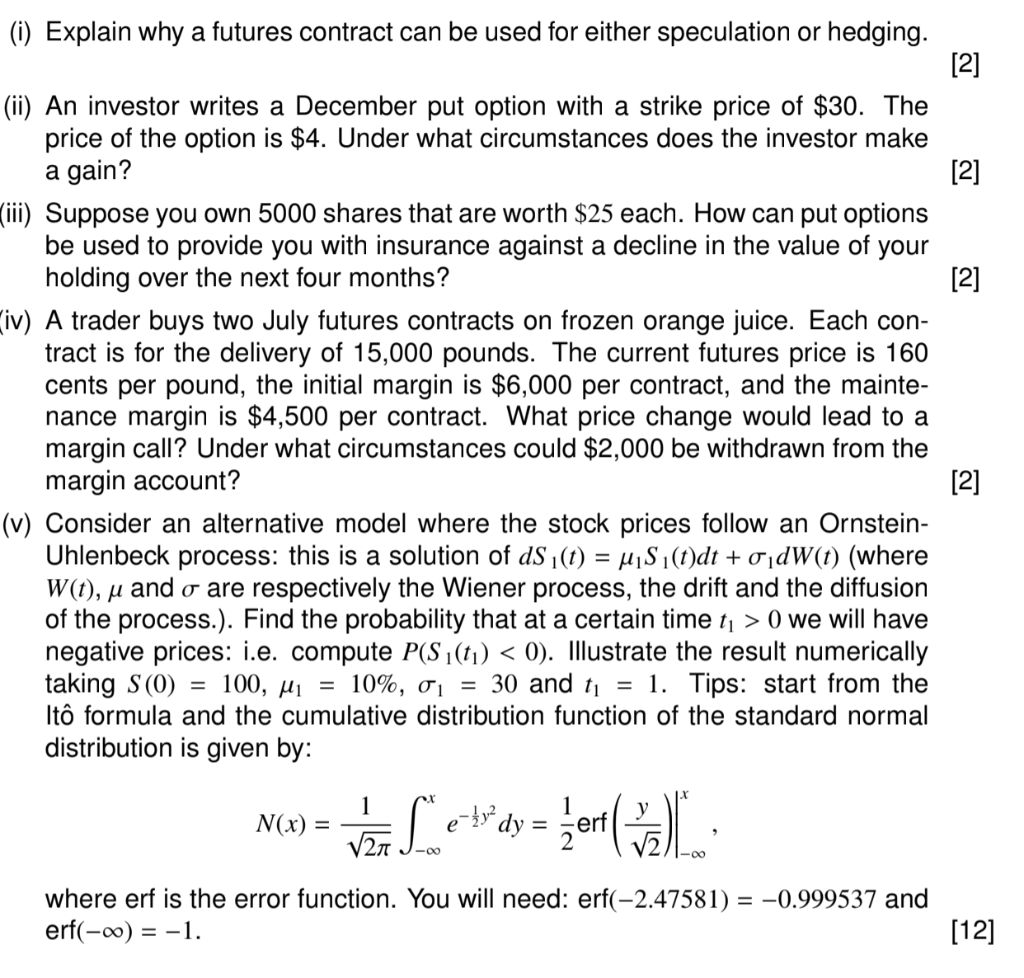 Solved (i) Explain why a futures contract can be used for | Chegg.com