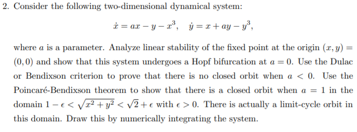 2. Consider the following two-dimensional dynamical | Chegg.com