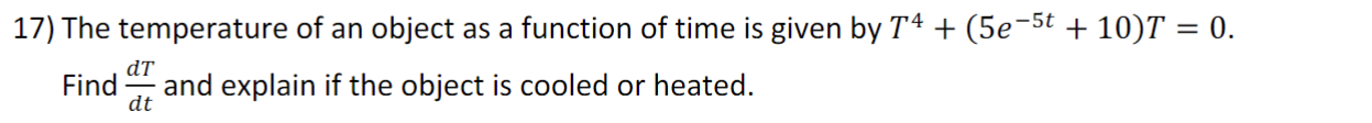 Solved 17) The temperature of an object as a function of | Chegg.com