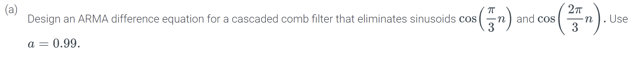 Solved (a) 27 Design an ARMA difference equation for a | Chegg.com